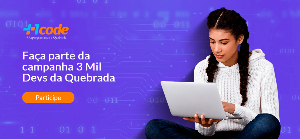 Projeto 3 Mil Devs da Quebrada - MAIS1CODE